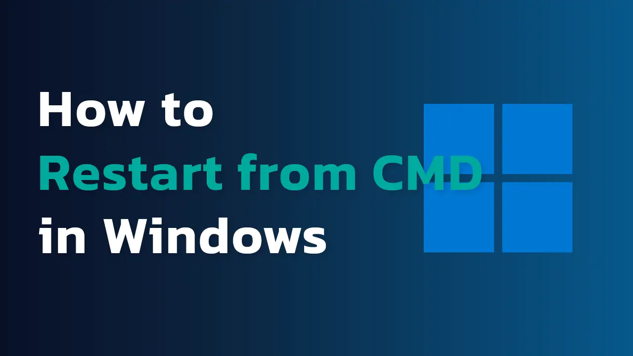 How to Restart from Command Prompt in Windows 10, 11, and Server
